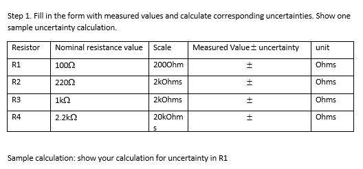 Solved Step 1. Fill in the form with measured values and | Chegg.com