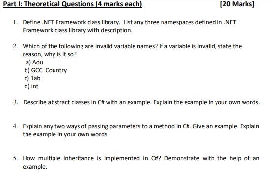 Solved 1. Define .NET Framework class library. List any | Chegg.com