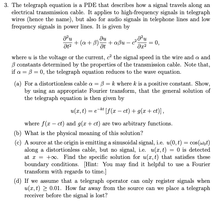 3. The telegraph equation is a PDE that describes how | Chegg.com