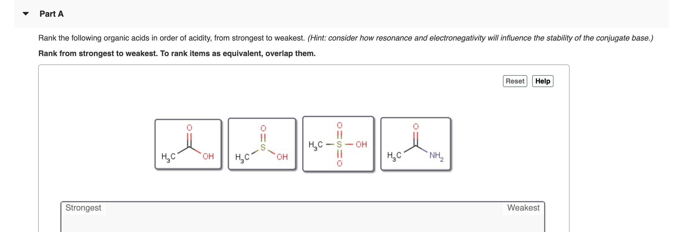 Solved Part A Rank the following organic acids in order of | Chegg.com