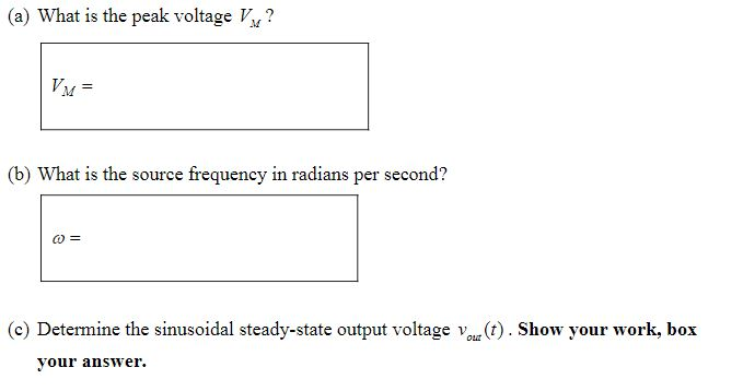 Solved Sinusoidal steady state circuit analysis With | Chegg.com Solved Sinusoidal steady state circuit analysis With | Chegg.com