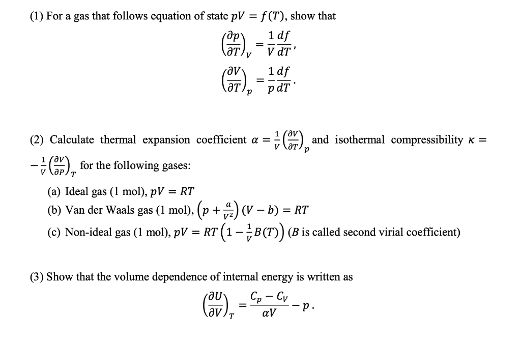 Solved (1) For a gas that follows equation of state pV = | Chegg.com