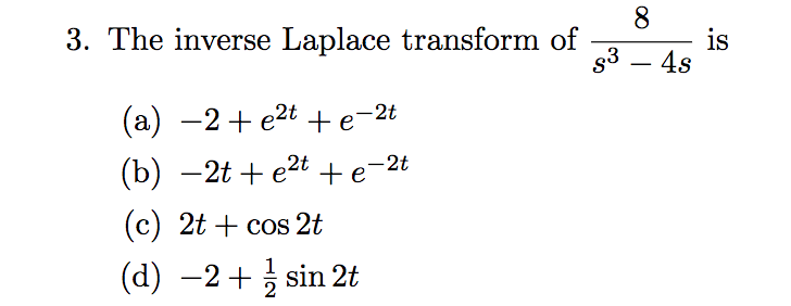 Solved 3. The inverse Laplace transform of 1S 83-4s 2t-2t | Chegg.com