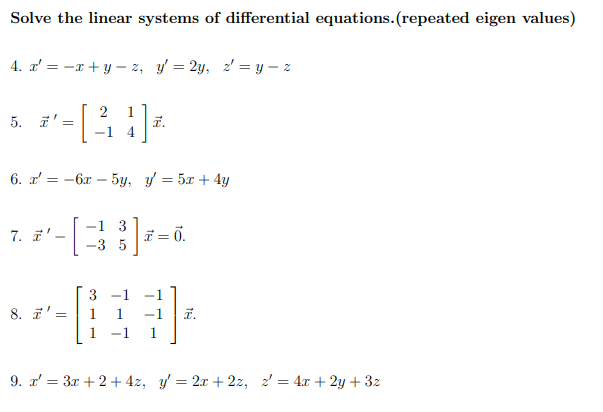 Solved Solve the linear systems of differential | Chegg.com