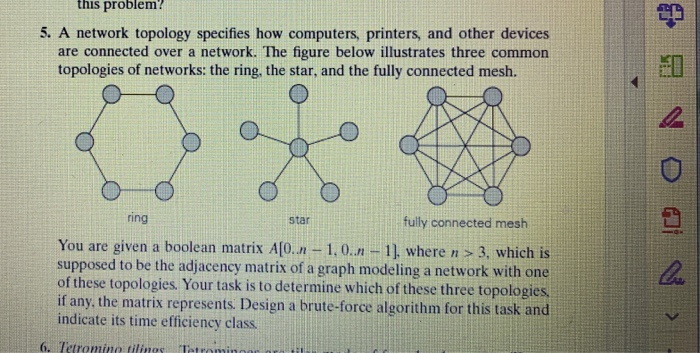 Solved this problem? 5. A network topology specifies how | Chegg.com