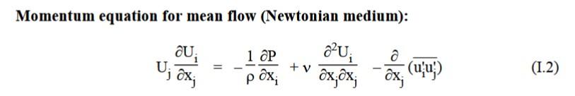 Solved Momentum equation for mean flow (Newtonian medium): | Chegg.com