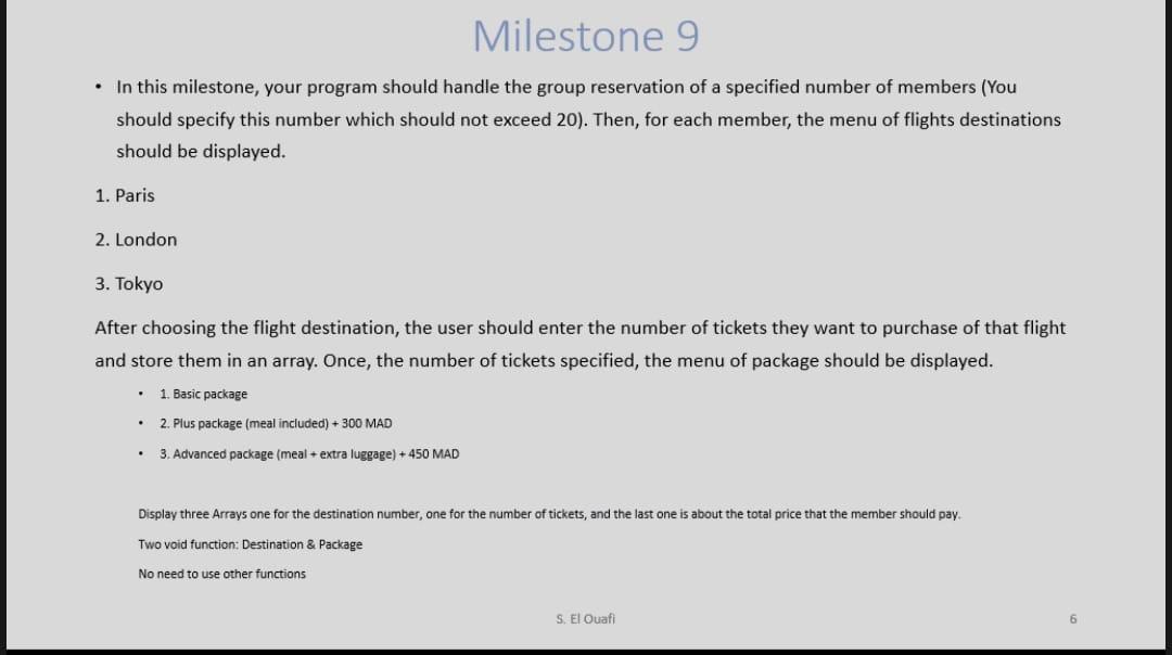 Solved Milestone 9 • In this milestone, your program should | Chegg.com