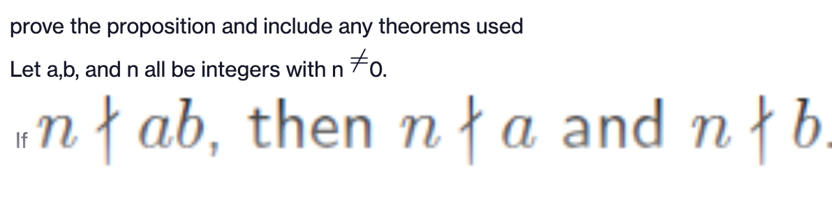 Solved indude any theorems used n∤ab, then n∤a and n∤b | Chegg.com
