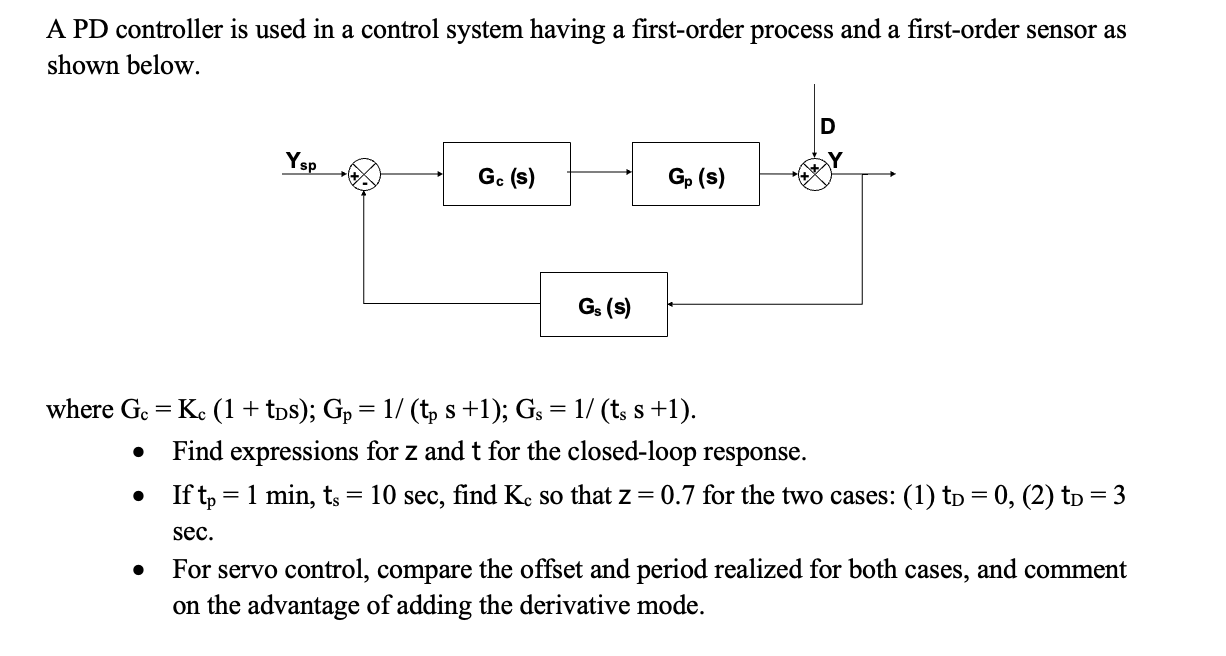 A PD controller is used in a control system having a | Chegg.com