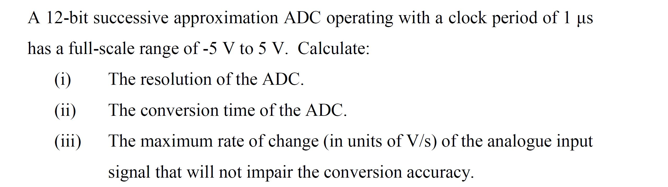 Solved A 12-bit successive approximation ADC operating with | Chegg.com