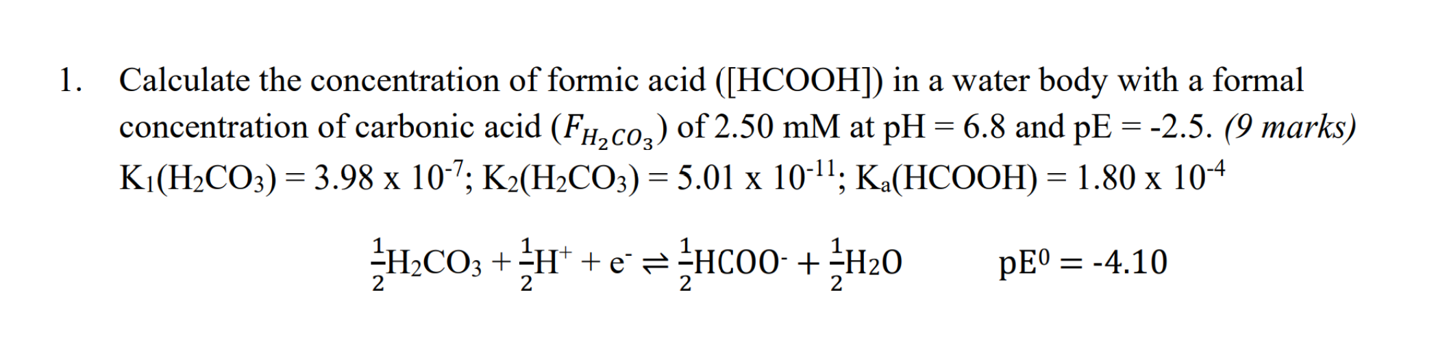 Solved Calculate the concentration of formic acid ([HCOOH]) | Chegg.com
