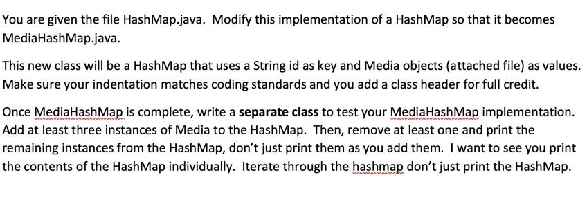 Solved java codes are below: MyMap.java public interface | Chegg.com