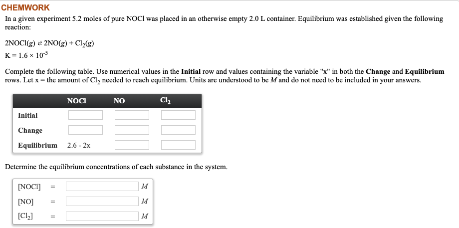 Solved CHEMWORK In a given experiment 5.2 moles of pure NOCI | Chegg.com