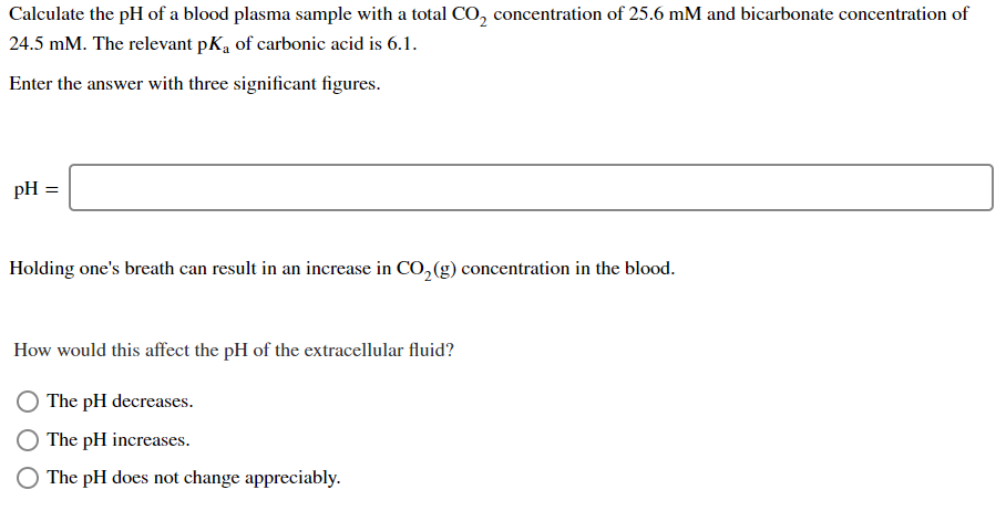 Solved Calculate the pH of a blood plasma sample with a | Chegg.com