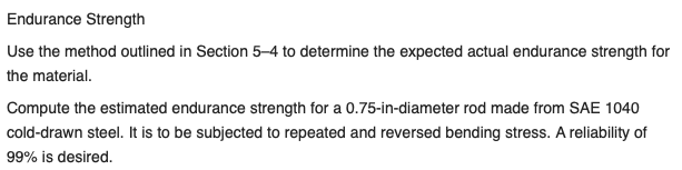 Solved Endurance Strength Use the method outlined in Section | Chegg.com