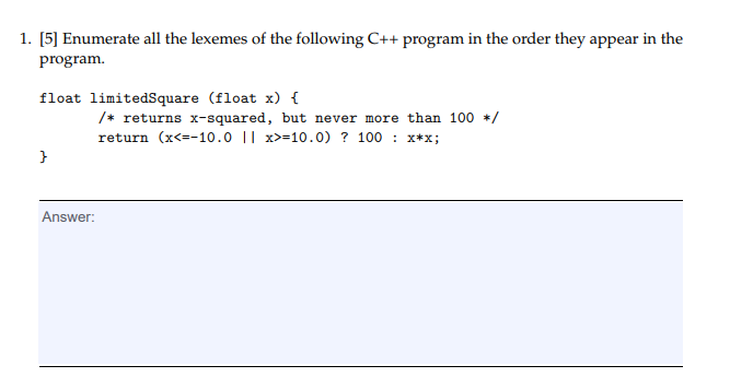 Solved 1. [5] Enumerate all the lexemes of the following C++ | Chegg.com
