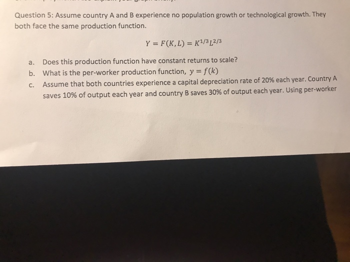 Solved Question 5: Assume country A and B experience no | Chegg.com