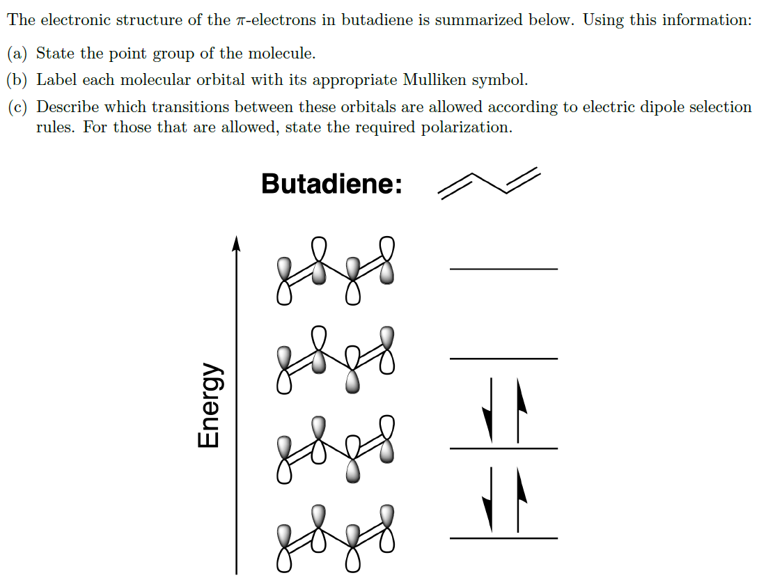 Solved The electronic structure of the \pi -electrons in | Chegg.com
