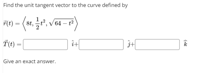Solved Find the unit tangent vector to the curve defined | Chegg.com