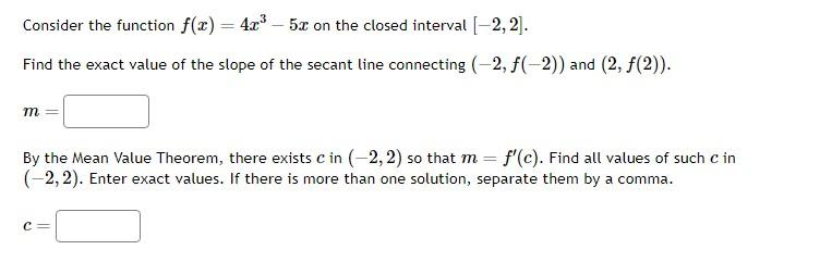 Solved Consider the function f(x)=4x3−5x on the closed | Chegg.com
