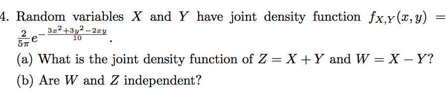 Solved 4. Random variables X and Y have joint density | Chegg.com
