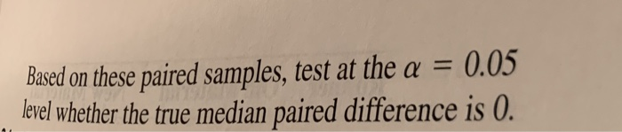 Solved variances. 20. You are given two paired samples with | Chegg.com