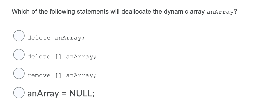 Solved Which of the following statements will deallocate the | Chegg.com