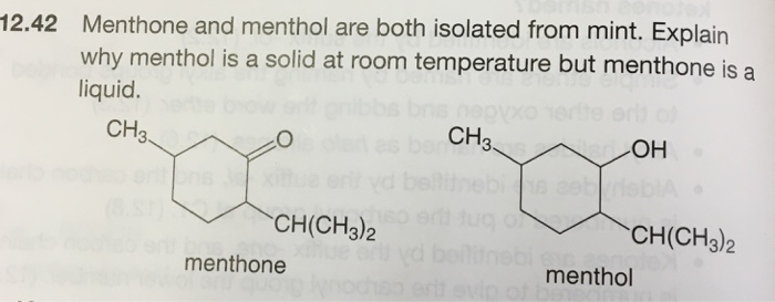 Solved Menthone and menthol are both isolated from mint. | Chegg.com