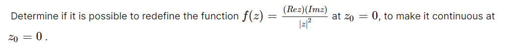 Solved Determine if it is possible to redefine the function | Chegg.com