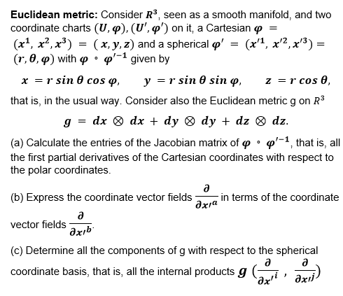 Solved = = = 1-1 o Euclidean metric: Consider R?, seen as a | Chegg.com