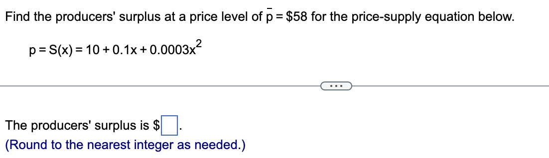 Solved Find the producers' surplus at a price level of | Chegg.com