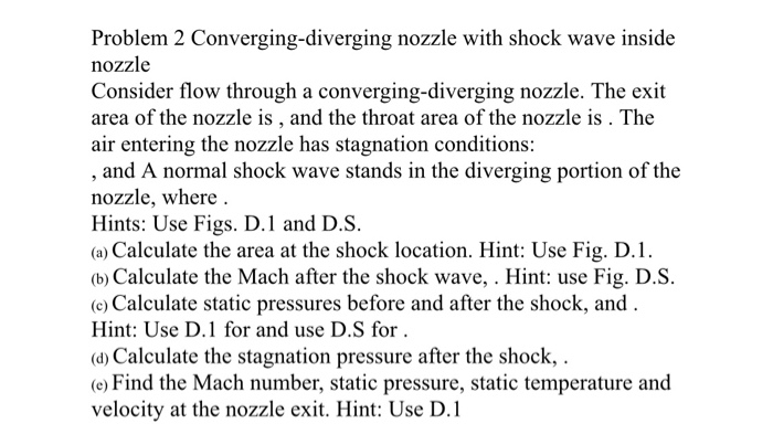 Solved Problem 2 Converging-diverging nozzle with shock wave | Chegg.com