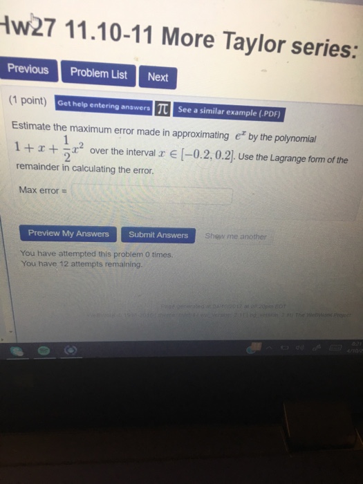 Solved Estimate the maximum error made in approximating e^x | Chegg.com