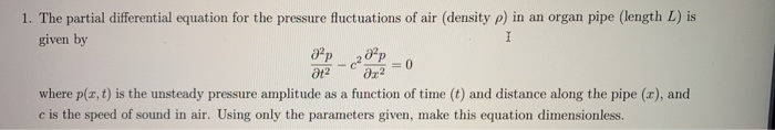 Solved 1. The partial differential equation for the pressure | Chegg.com