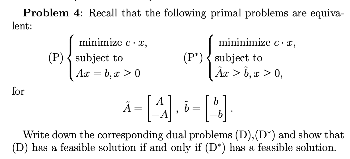 Solved Problem 4: Recall that the following primal problems | Chegg.com