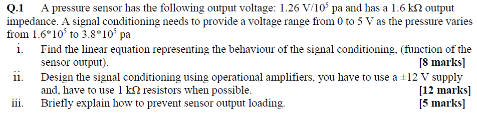 Solved Q.1 A pressure sensor has the following output | Chegg.com