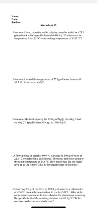Solved Name: Data: Section: Worksheet #5 How much heat, in | Chegg.com