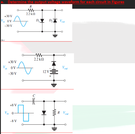 Solved Determine the outsut voltage waveform for each | Chegg.com