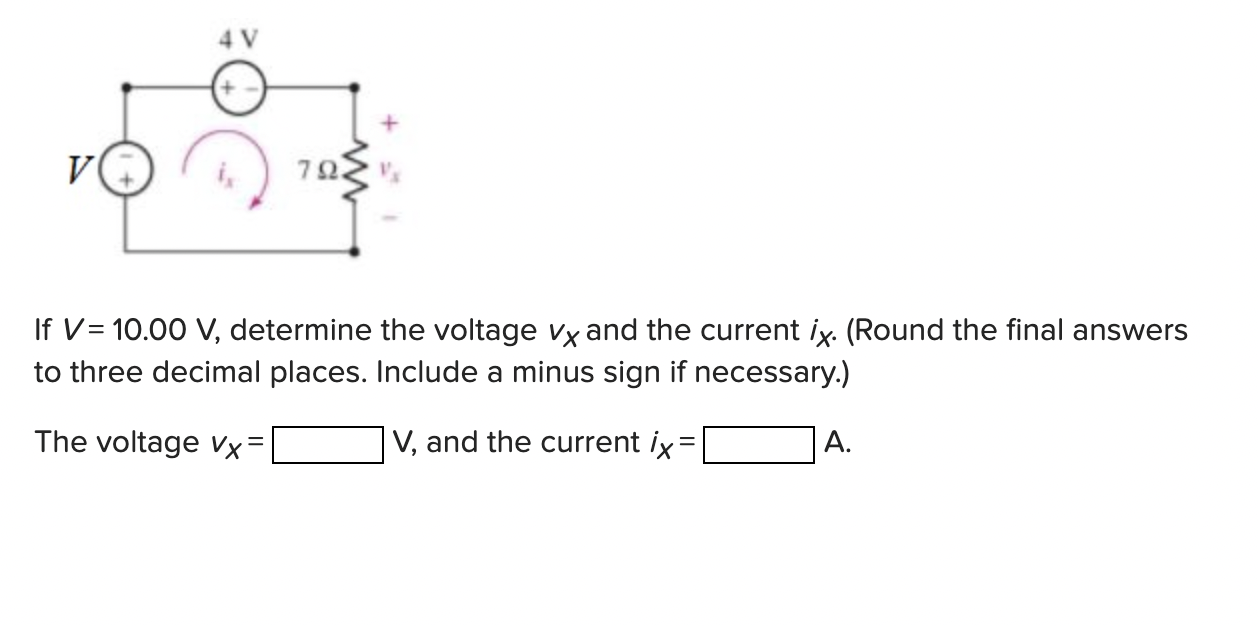 Solved If V=10.00 V, determine the voltage vX and the | Chegg.com
