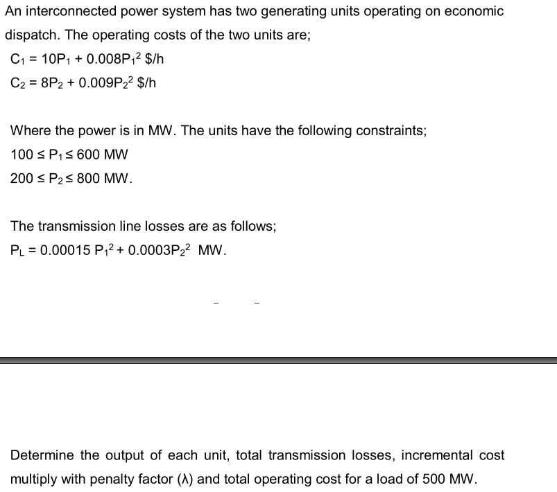Solved An interconnected power system has two generating | Chegg.com