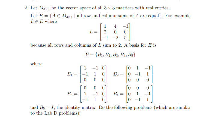 Solved 2. Let M3x3 be the vector space of all 3 x 3 matrices | Chegg.com