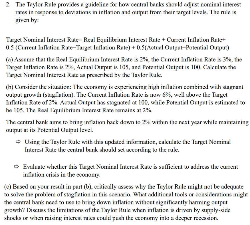 Solved 2. ﻿The Taylor Rule provides a guideline for how | Chegg.com