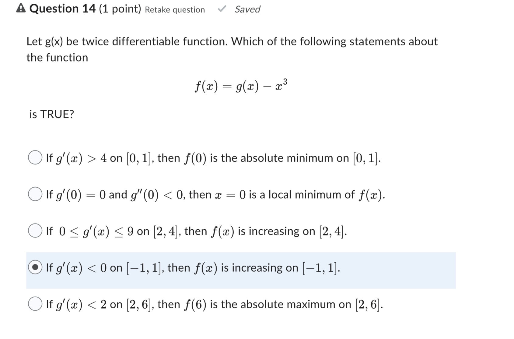 Solved Let g(x) be twice differentiable function. Which of | Chegg.com