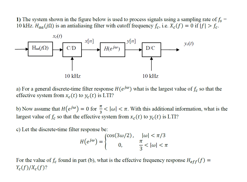 1) The system shown in the figure below is used to | Chegg.com