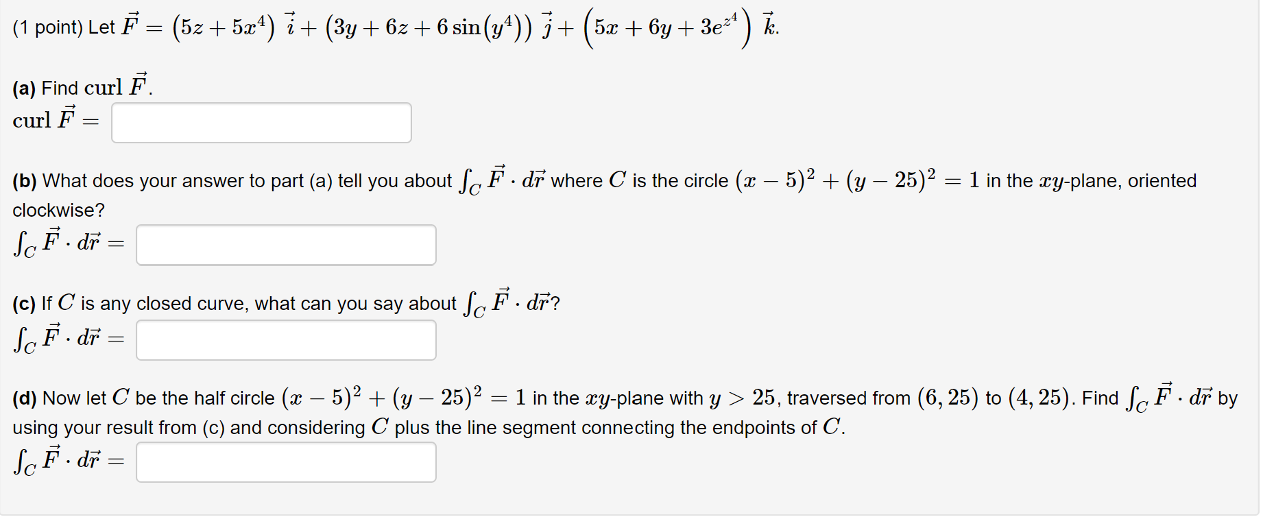 Solved (1 point) Let F = (5z + 524) i + (3y +62 +6 sin(y^)) | Chegg.com