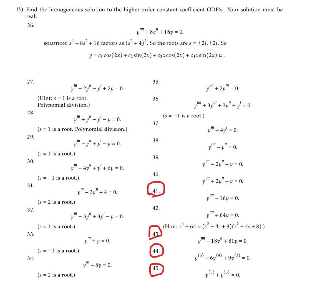 Solved B) Find the homogeneous solution to the higher order | Chegg.com