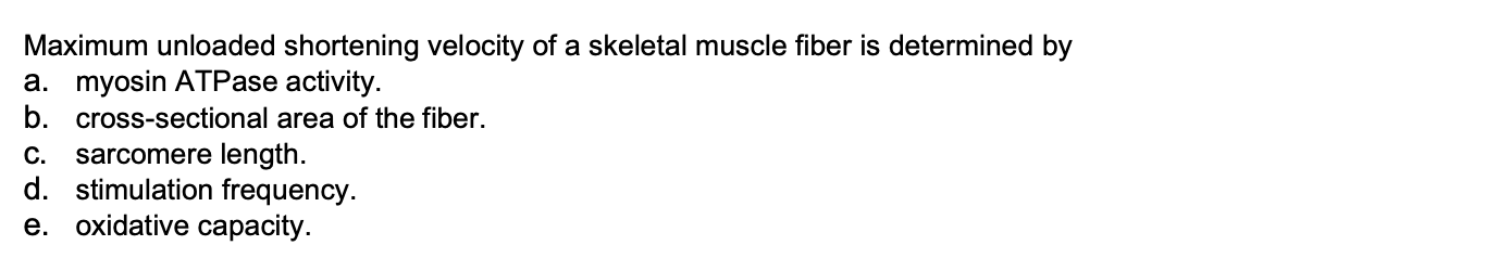Solved Maximum unloaded shortening velocity of a skeletal | Chegg.com