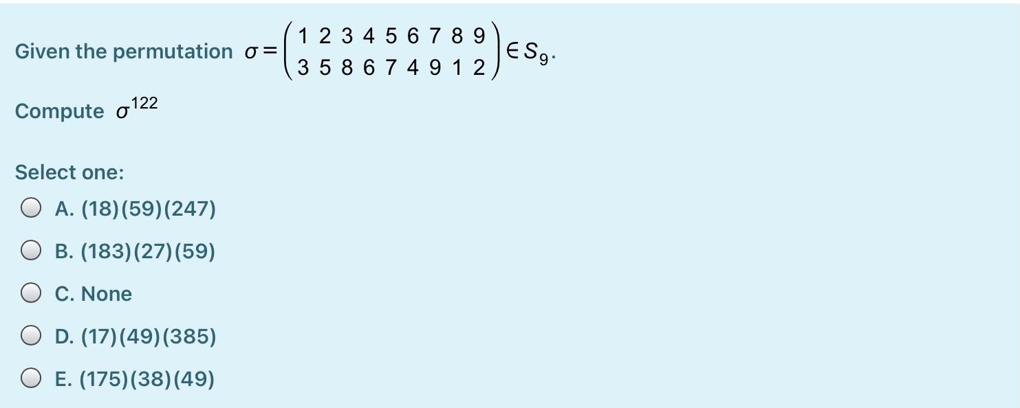 Solved Given the permutation or 1 2 3 4 5 6 7 8 9 3 5 8 6 7 | Chegg.com