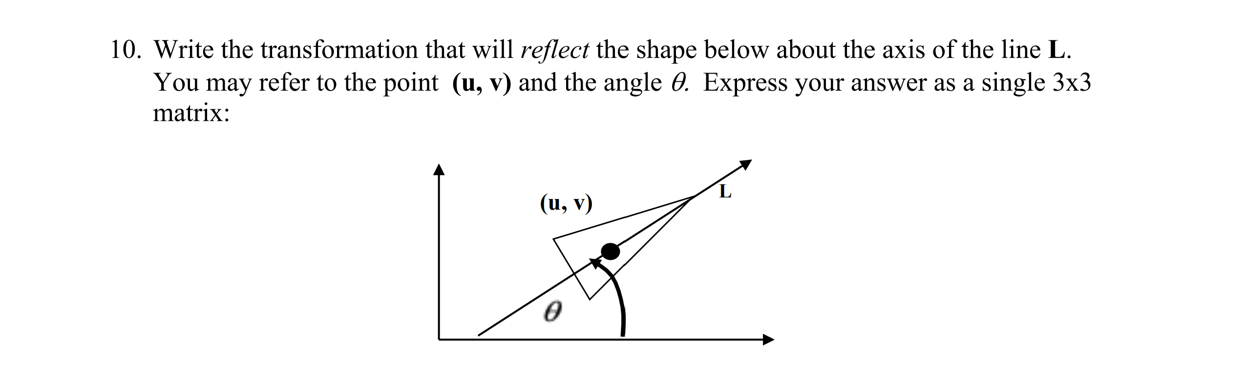 Solved 10. Write the transformation that will reflect the | Chegg.com