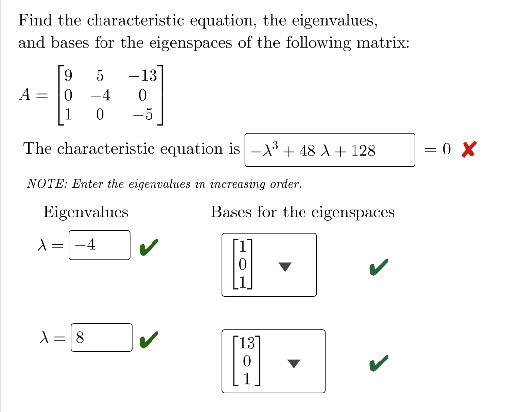 Solved Find the characteristic equation, the eigenvalues, | Chegg.com